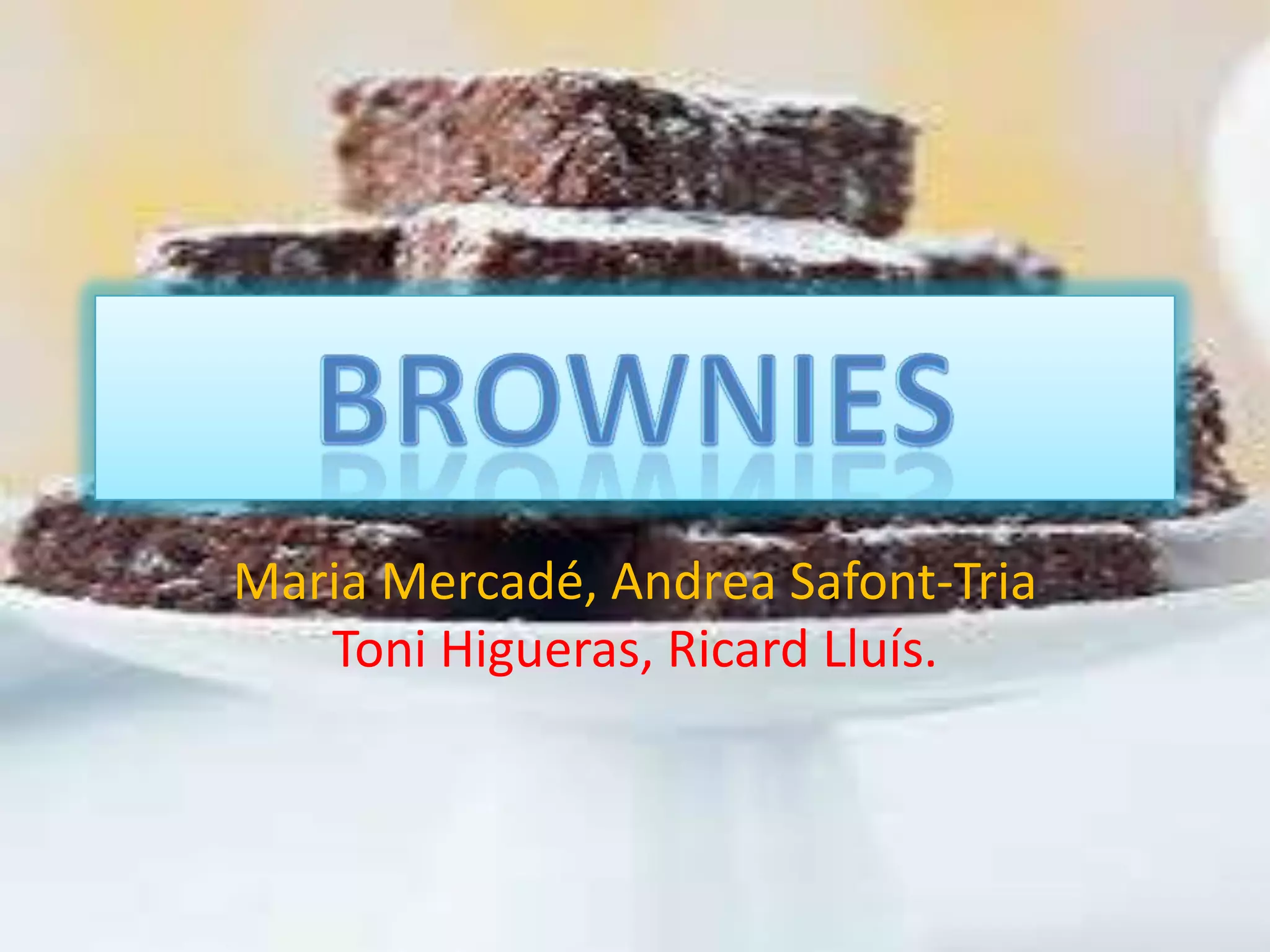 Recipes. The process of creating. Brownies | PPT