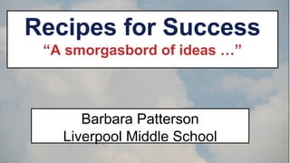 Recipes for success | PPT