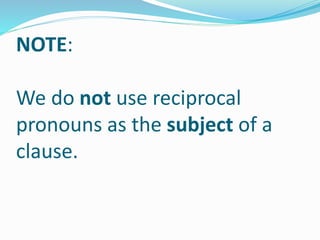 Reciprocal pronouns | PPTX