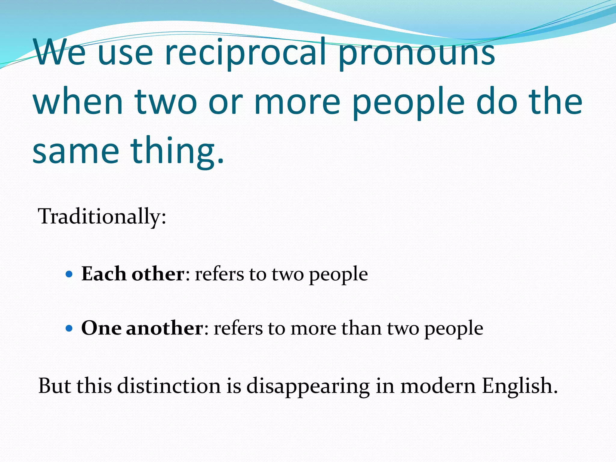 Reciprocal pronouns | PPTX