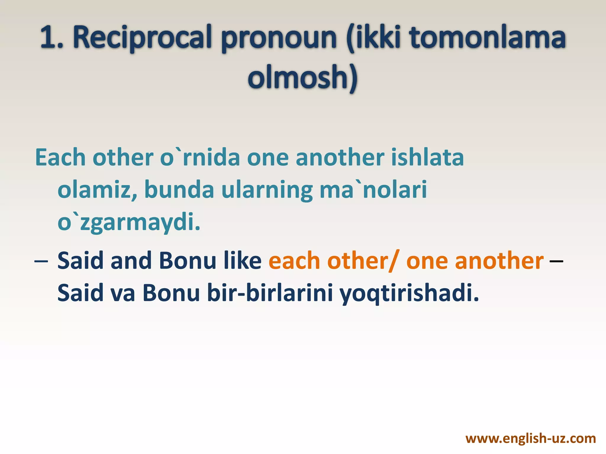 Reciprocal pronouns, indefinite pronouns | PPSX