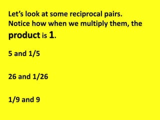 Reciprocals ppt lesson 1 | PPTX
