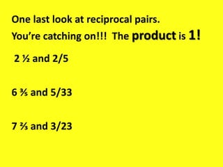 Reciprocals ppt lesson 1 | PPTX
