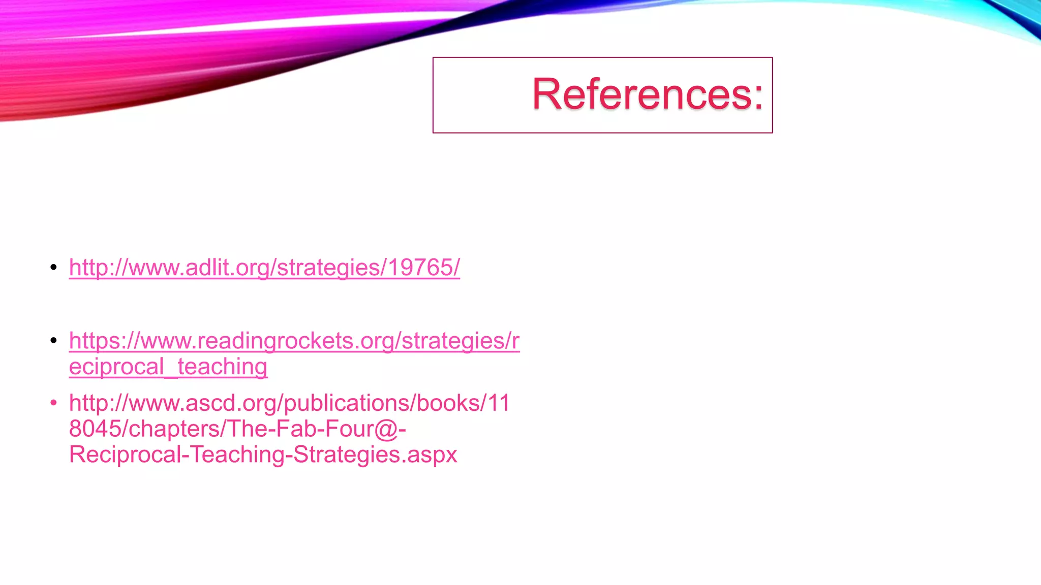 Reciprocal teaching | PPTX