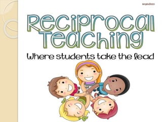 Reciprocal teaching.pptx
