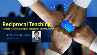 Reciprocal Teaching - Concept and Implication | PPT