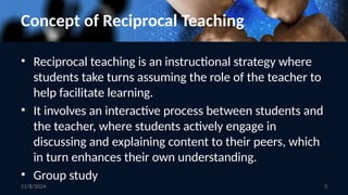 Reciprocal Teaching - Concept and Implication | PPT