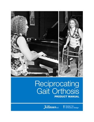 Reciprocating Gait Orthosis