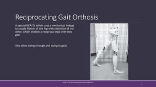 Reciprocating Gait Orthosis | PPTX
