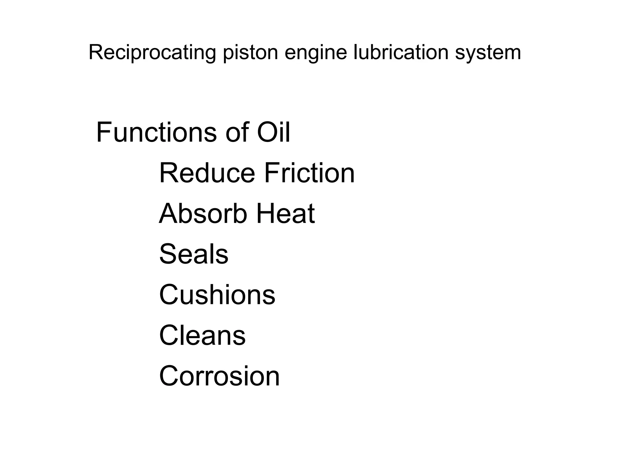 Reciprocating Piston Engine Lubrication System | PPT