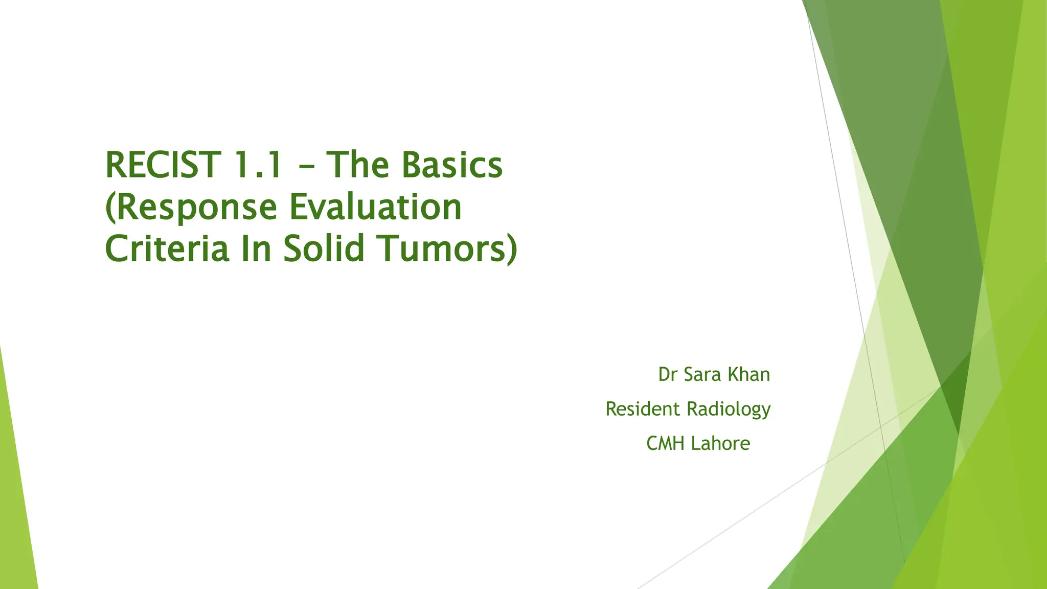 recist criteria Response Evaluation Criteria In Solid Tumors.pptx