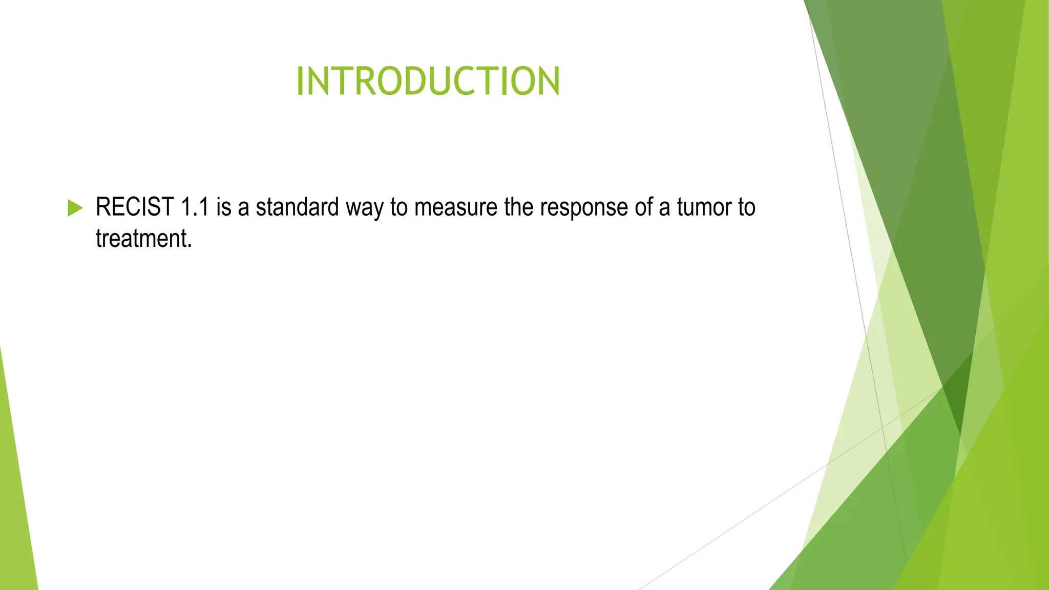 recist criteria Response Evaluation Criteria In Solid Tumors.pptx