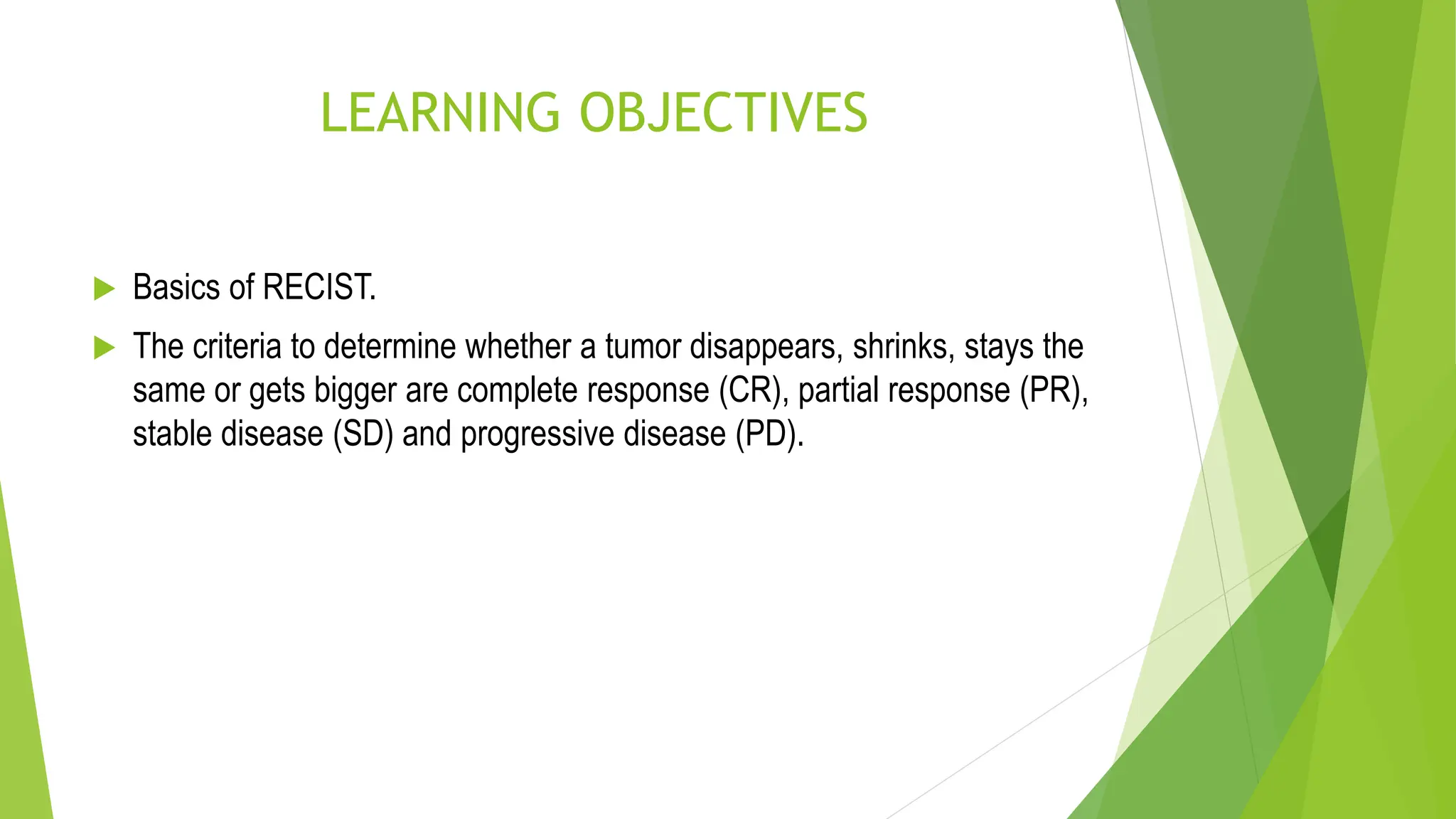 recist criteria Response Evaluation Criteria In Solid Tumors.pptx
