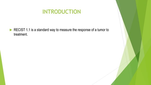 recist criteria Response Evaluation Criteria In Solid Tumors.pptx