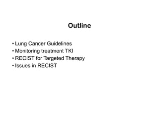 RECIST for EGFR Tirosine Kinase Inhibitor Treatment | PDF