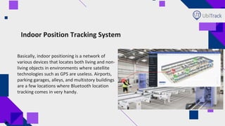 Recognise The Different Types of Indoor Positioning Systems.ppt