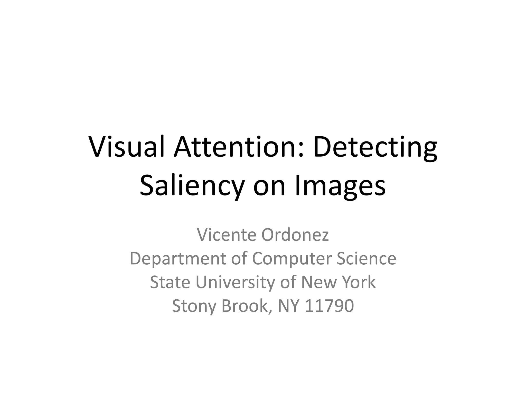 Visual Saliency Learning To Detect Salient Objects Ppt 8871
