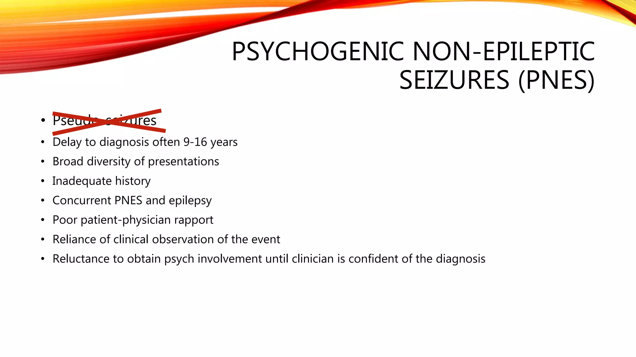 Recognition and diagnosis of pseudoneurological syndromes | PPTX ...