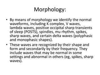 Recognition of abnormal EEG. | PPTX
