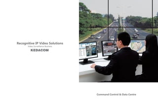 KEDACOM - Recognitive IP video solutions | PDF