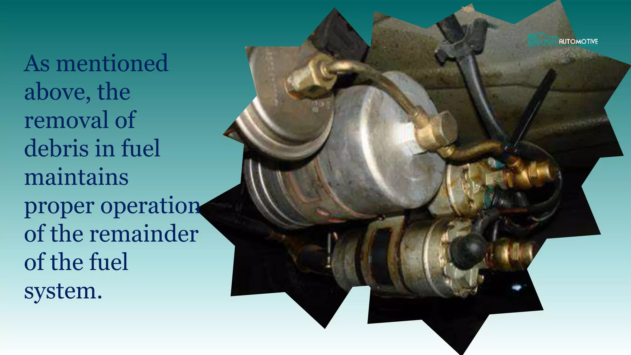 Recognizable Symptoms of a Clogged Fuel Tank Screen Filter in your ...