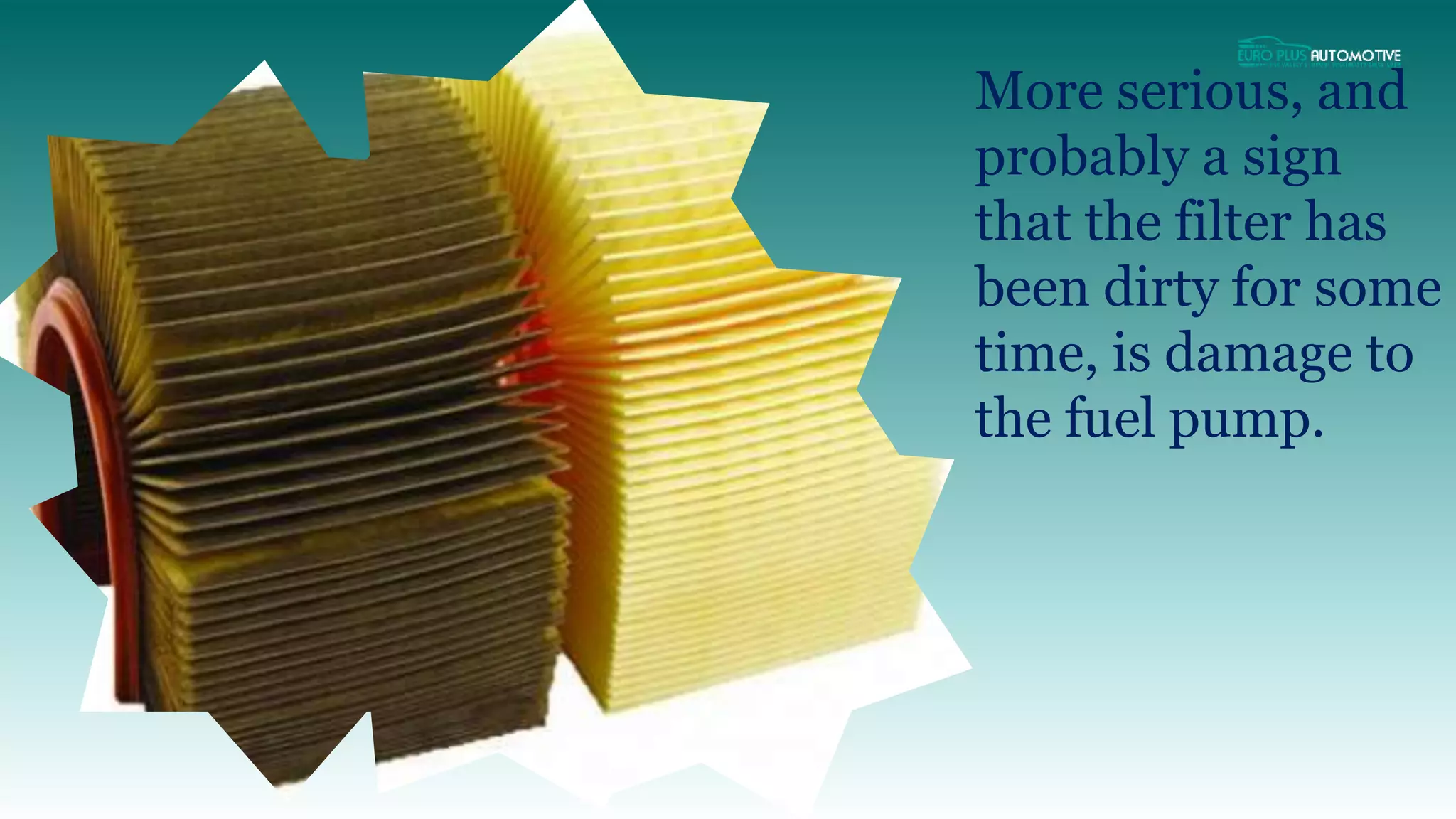 Recognizable Symptoms of a Clogged Fuel Tank Screen Filter in your ...