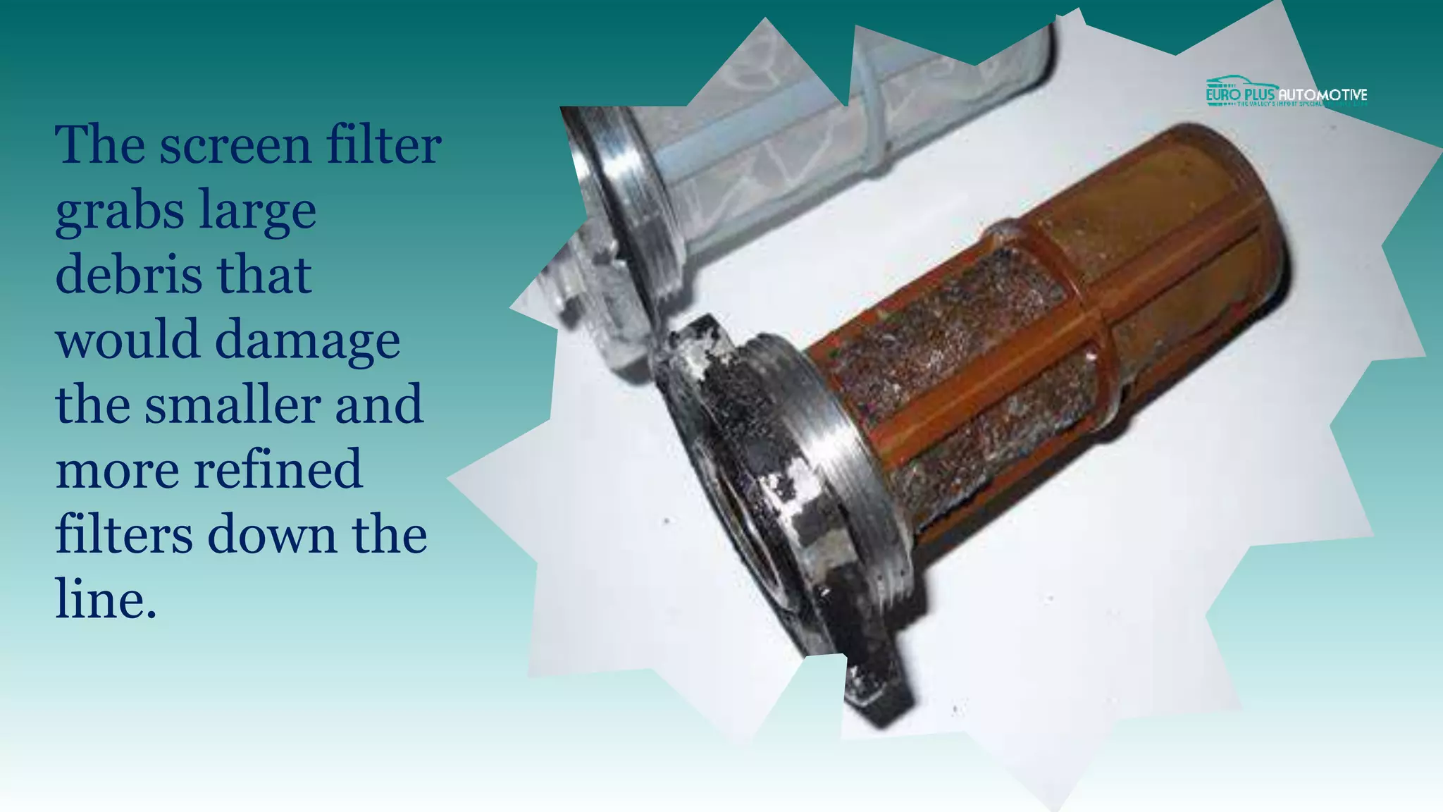 Recognizable Symptoms of a Clogged Fuel Tank Screen Filter in your ...