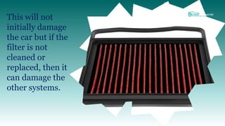 Recognizable Symptoms of a Clogged Fuel Tank Screen Filter in your ...