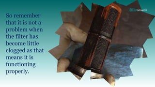 Recognizable Symptoms of a Clogged Fuel Tank Screen Filter in your ...