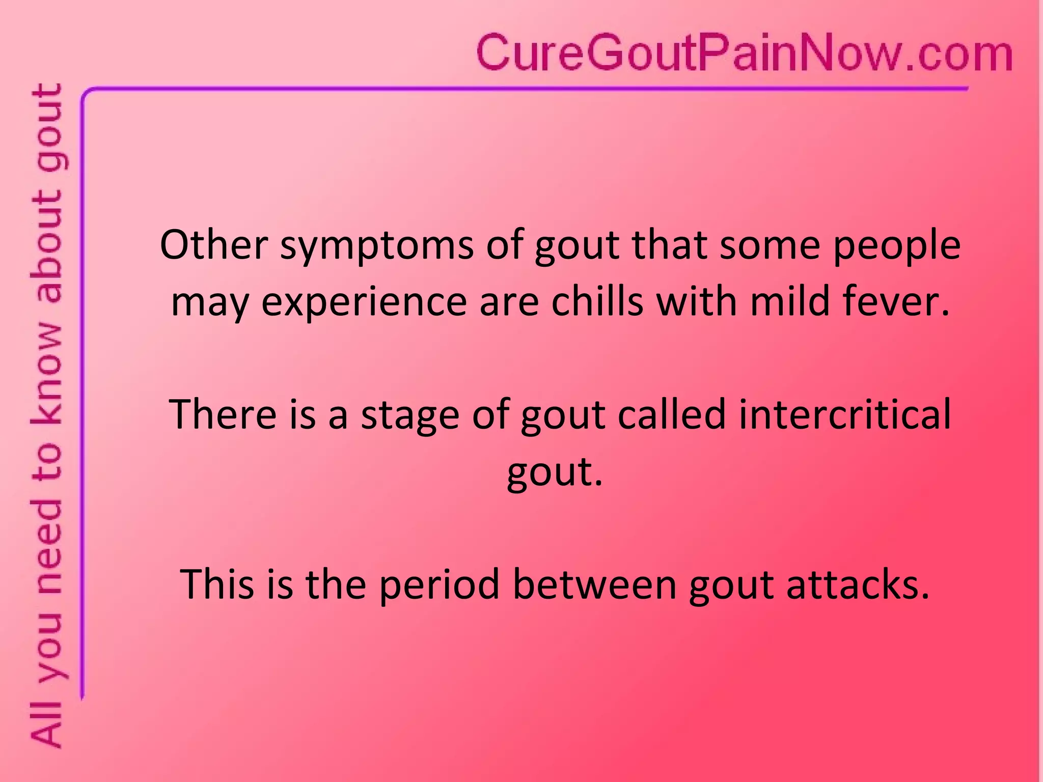 Recognizable Symptoms Of Gout | PPT