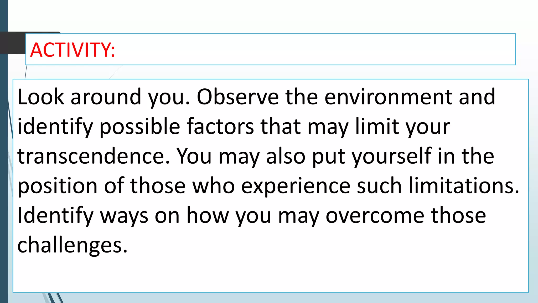 Recognize Limitations and Possibilities for Their Transcendence.pptx