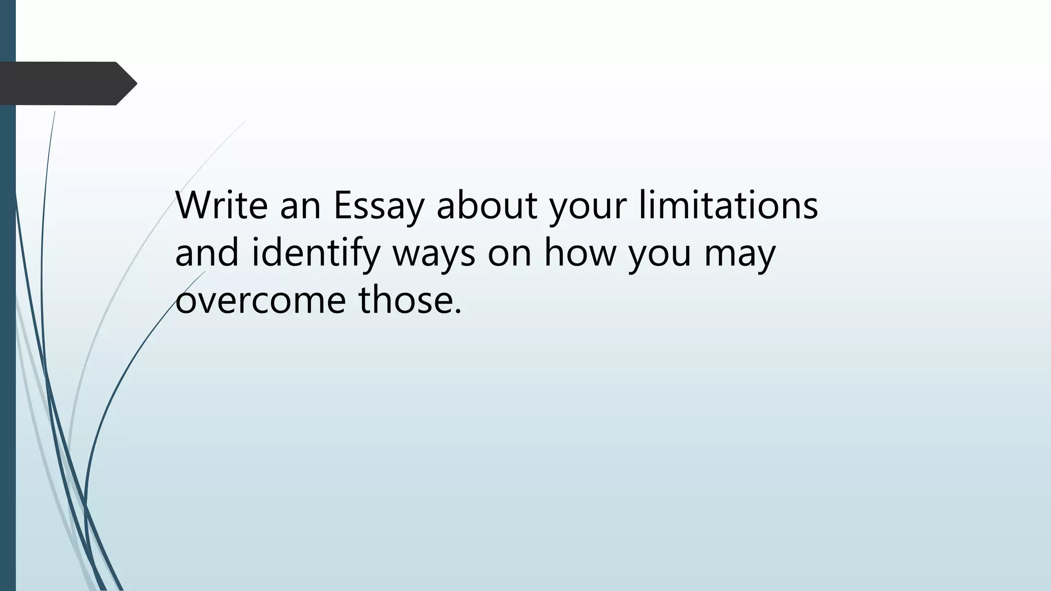 Recognize Limitations and Possibilities for Their Transcendence.pptx