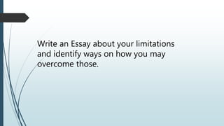 Recognize Limitations and Possibilities for Their Transcendence.pptx