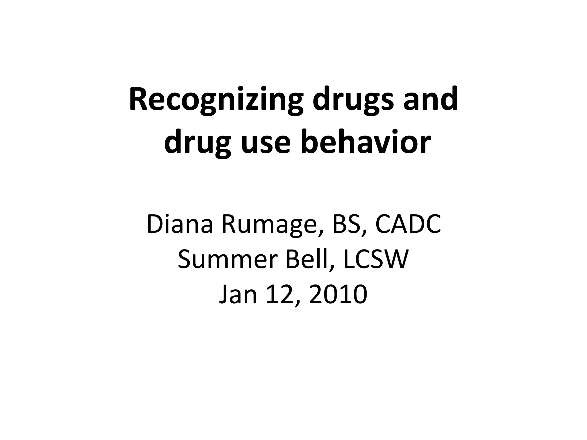 Recognizing Drugs And | PPTX