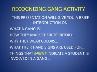 Recognizing gang affiliation | PPTX