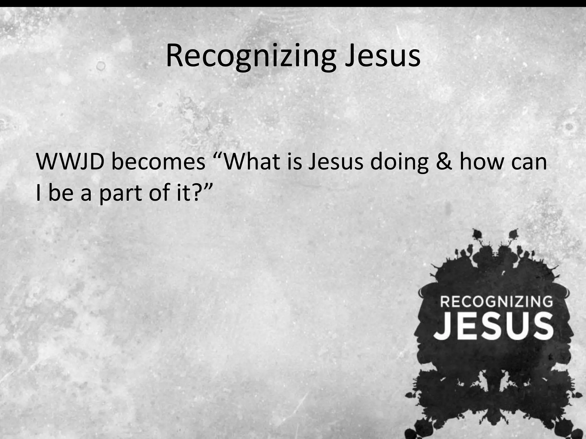 Recognizing Jesus Slides, 4/15/12 | PDF