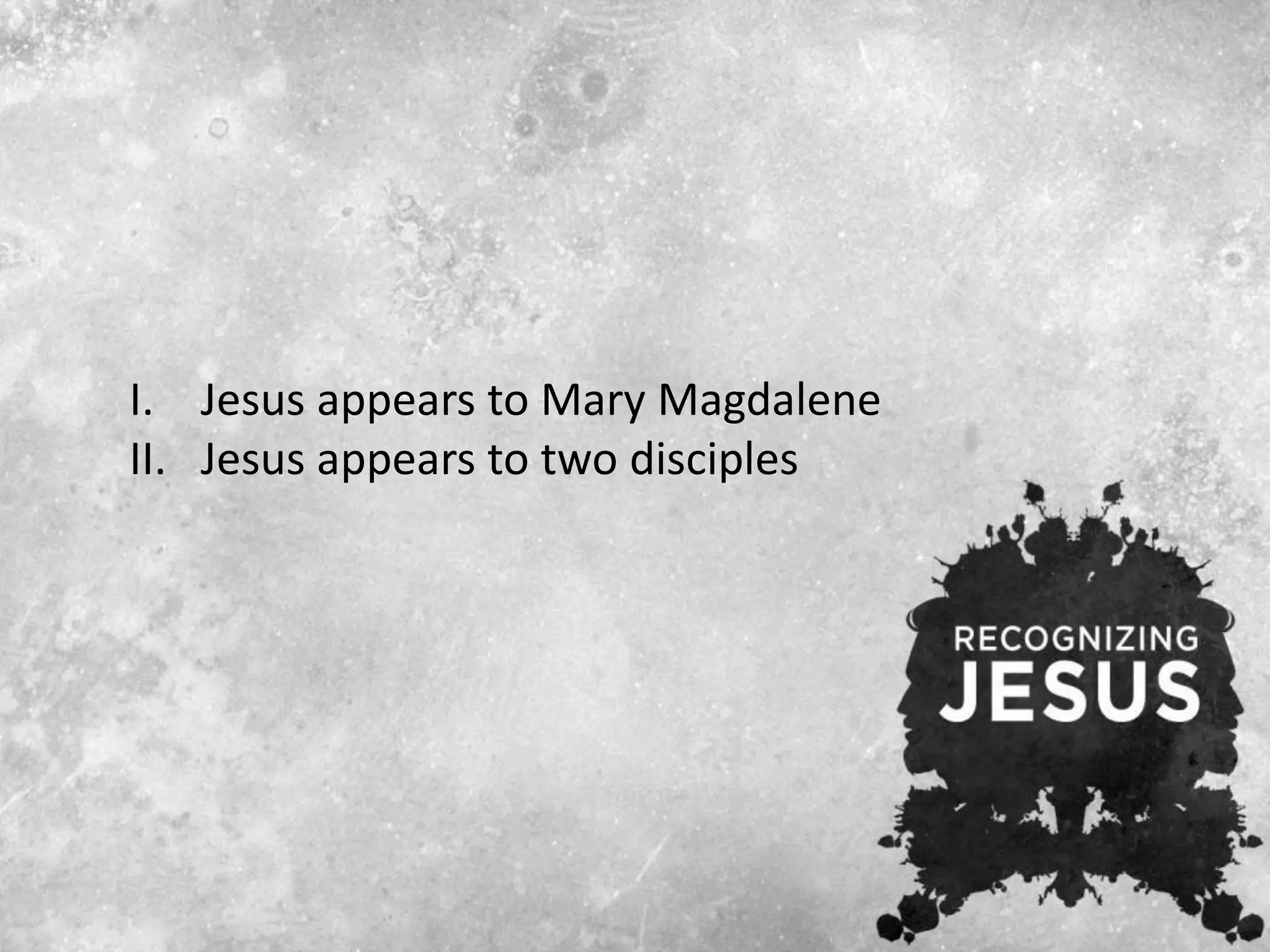 Recognizing Jesus Slides, 4/15/12 | PDF