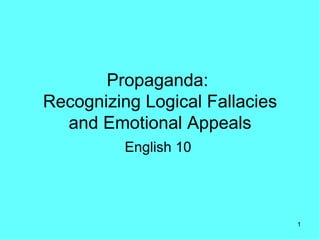 Recognizing logical fallacies and emotional appeals | PPT