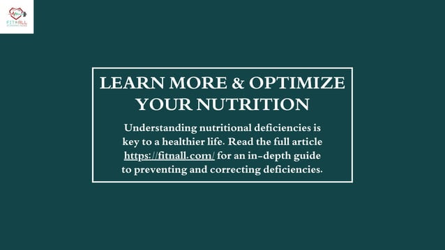 Recognizing & Overcoming Nutritional Deficiencies: Key Signs ...