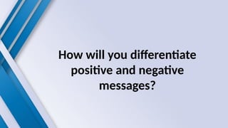 Recognizing Positive and Negative Messages -Figurative Language.pptx