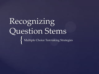 Recognizing question stems | PPT