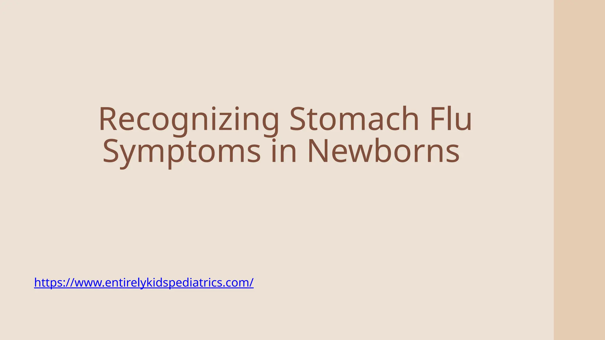 Recognizing Stomach Flu Symptoms in Newborns.pptx
