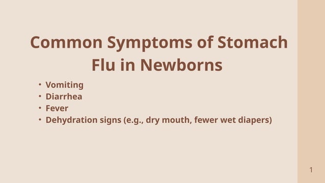 Recognizing Stomach Flu Symptoms in Newborns.pptx