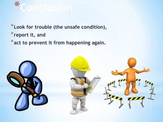 Recognizing unsafe conditions | PPT