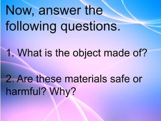 Recognizing Useful and Harmful Materials Day 1.pptx