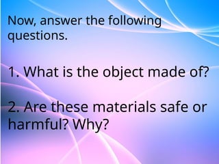 Recognizing Useful and Harmful Materials Day 1.pptx
