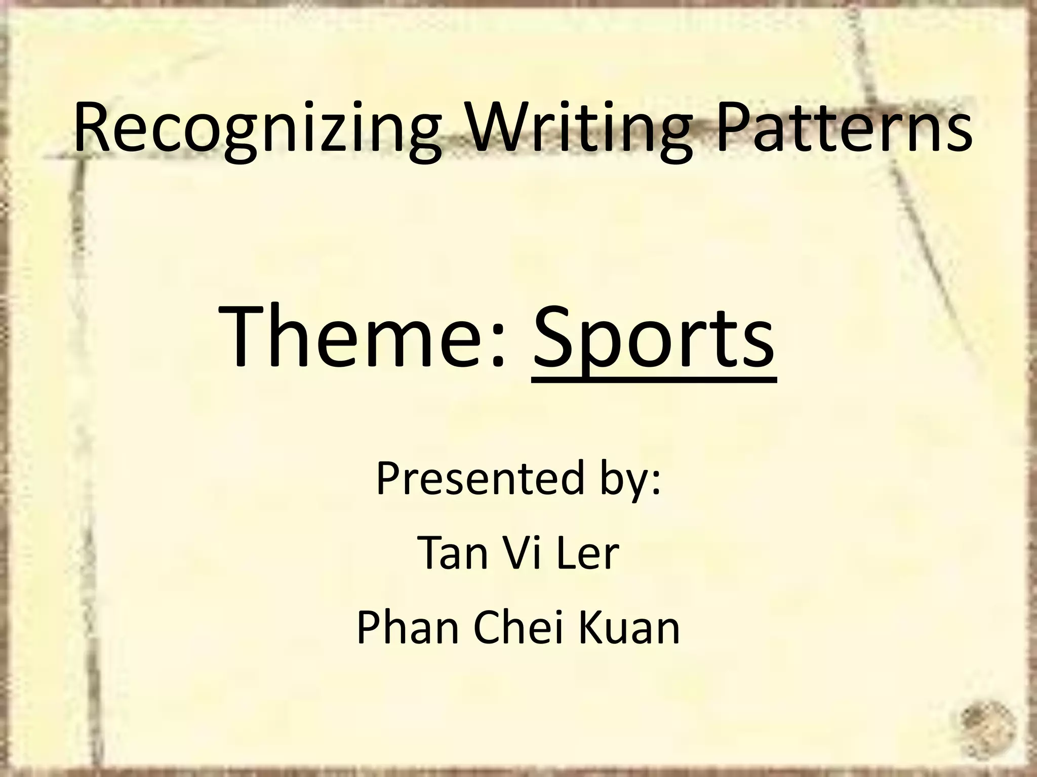 Recognising Writing Patterns | PPT
