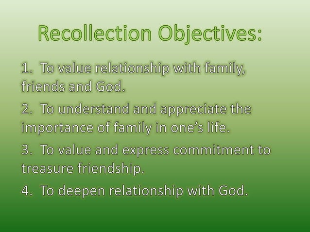 Recollection talk relationship family and friends | PPTX | Christianity ...