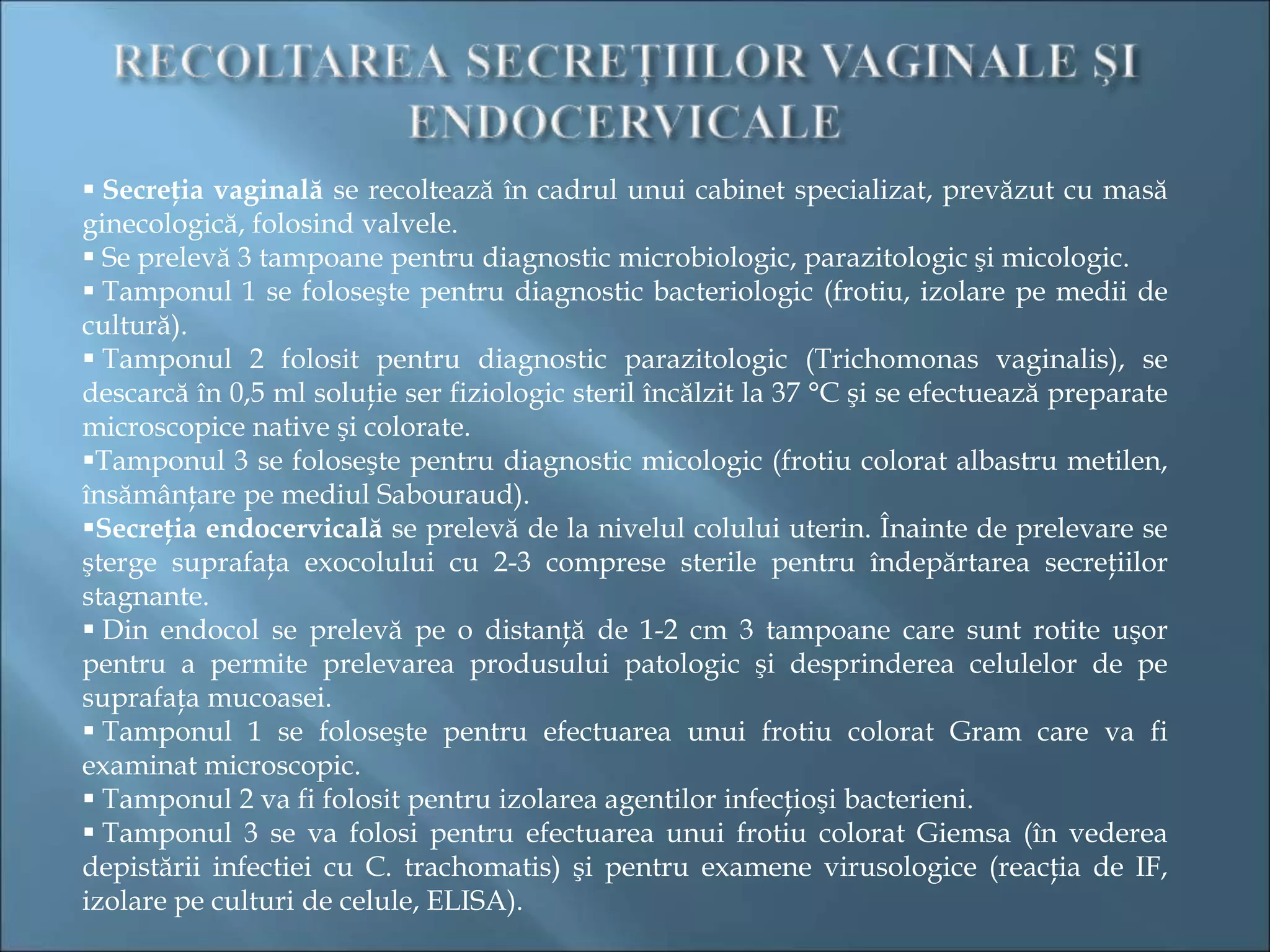 RECOLTAREA EXUDATULUI FARINGIAN, SPUTEI, SECRETIILOR PURULENTE ȘI ...