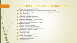 RECOLTAREA MATERIILOR FECALE.pptx